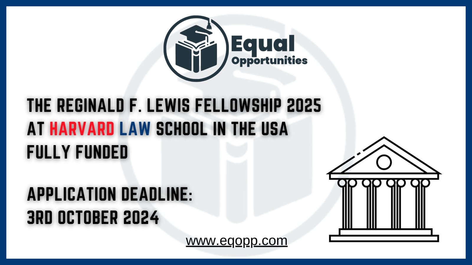 The Reginald F. Lewis Fellowship at Harvard Law School