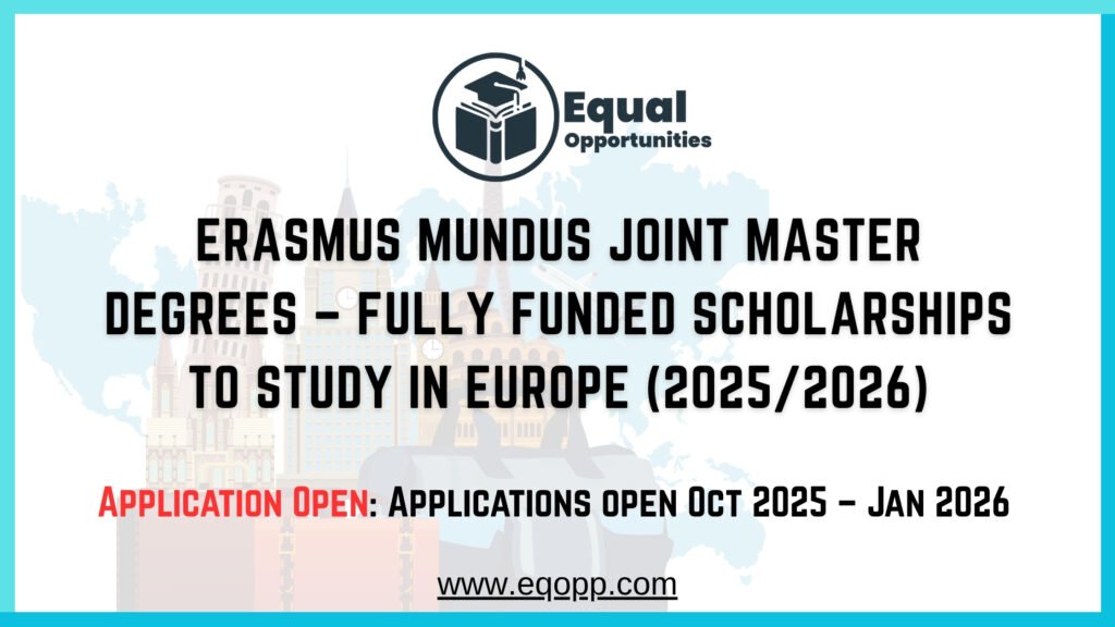 Erasmus Mundus Joint Master Degrees – Fully Funded Scholarship