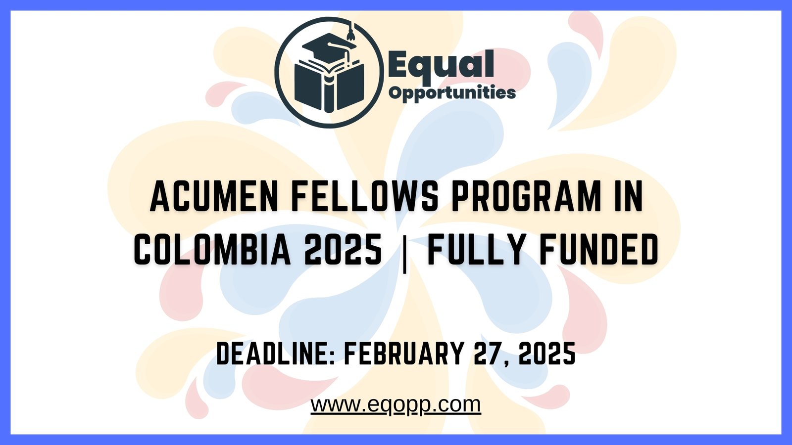 Acumen Fellows Program in Colombia 2025 | Fully Funded